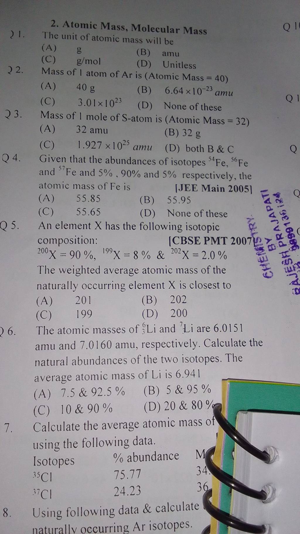 The atomic masses of 36 Li and 7Li are 6.0151 amu and 7.0160amu, respecti..