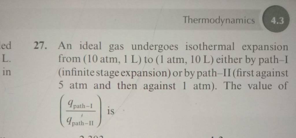 Thermodynamics 4.3 27. An ideal gas undergoes isothermal expansion from Thermodynamics 4.3 27. An ideal gas undergoes isothermal expansion from