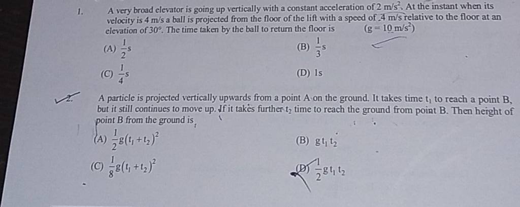 A particle is projected vertically upwards from a point A on the ground.