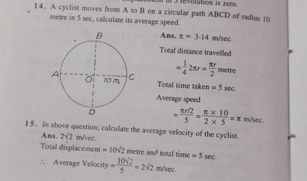 14. A cyclist moves from A to B on a circular path ABCD of radius 10 metr..