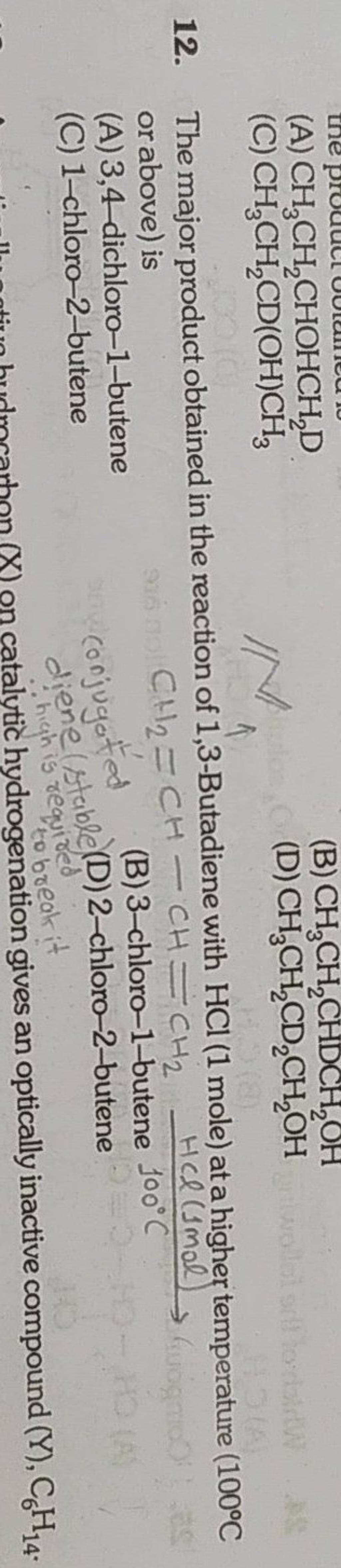 The major product obtained in the reaction of 1,3-Butadiene with HCl(1 mo..