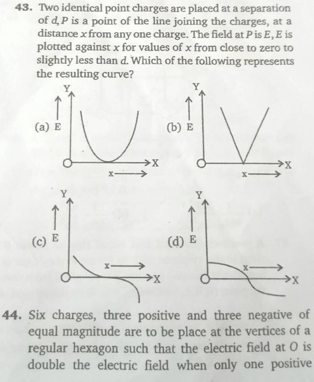 43. Two identical point charges are placed at a separation of d,P is a po.. 43. Two identical point charges are placed at a separation of d,P is a po..