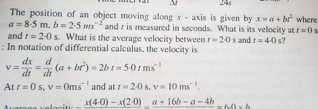 The Position Of An Object Moving Along X Axis Is Given By X A Bt2 Where