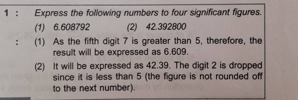 1 : Express the following numbers to four significant figures. | Filo