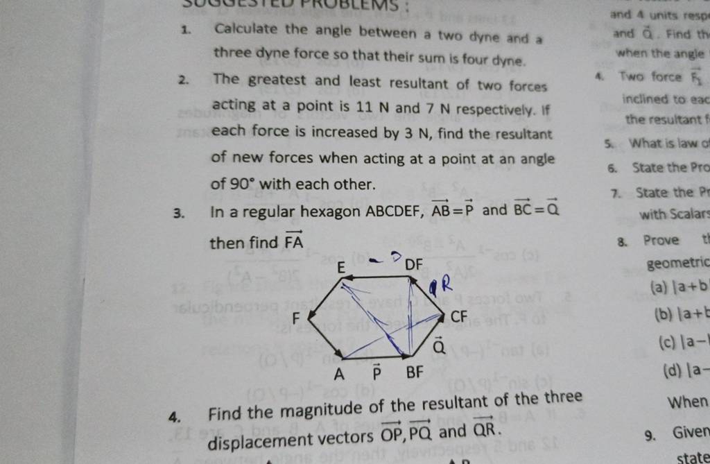 1. Calculate the angle between a two dyne and a three dyne force so that