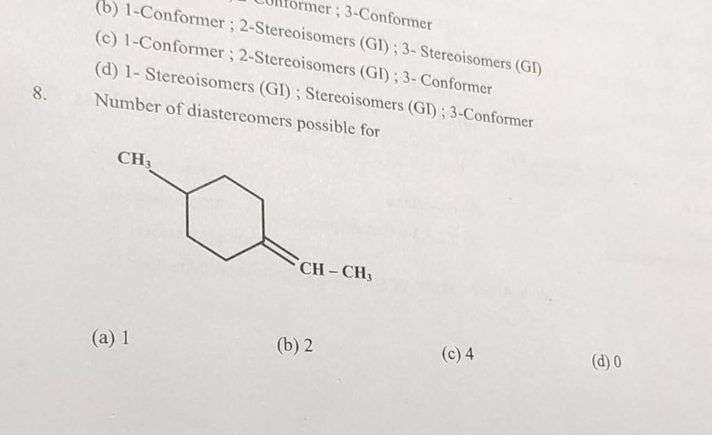 Number of (GI) ; Stereoisomers (GI) ;3-Conformer Number of diastereomers..