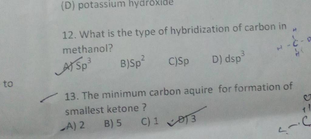 What is the type of hybridization of carbon in methanol? | Filo