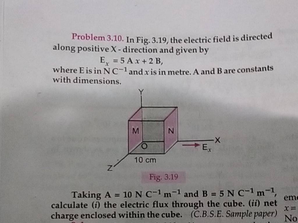 Problem 3.10. In Fig. 3.19, the electric field is directed along positive..