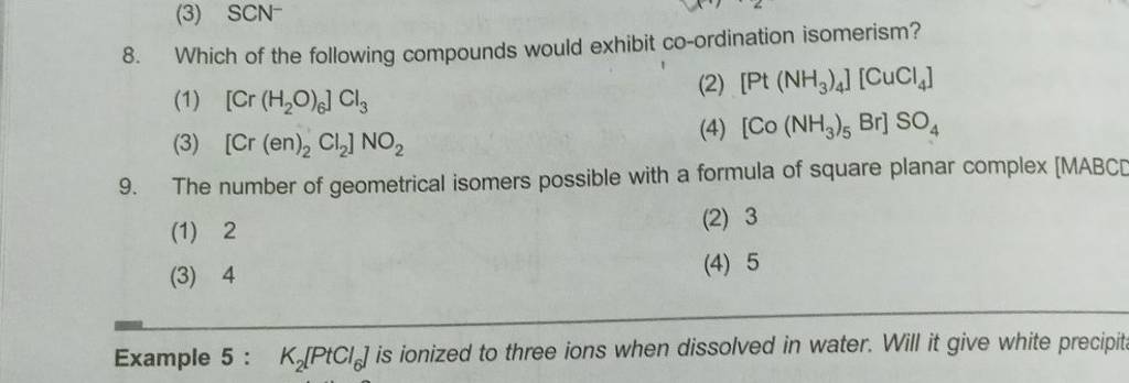 The Number Of Geometrical Isomers Possible With A Formula Of Square Plana