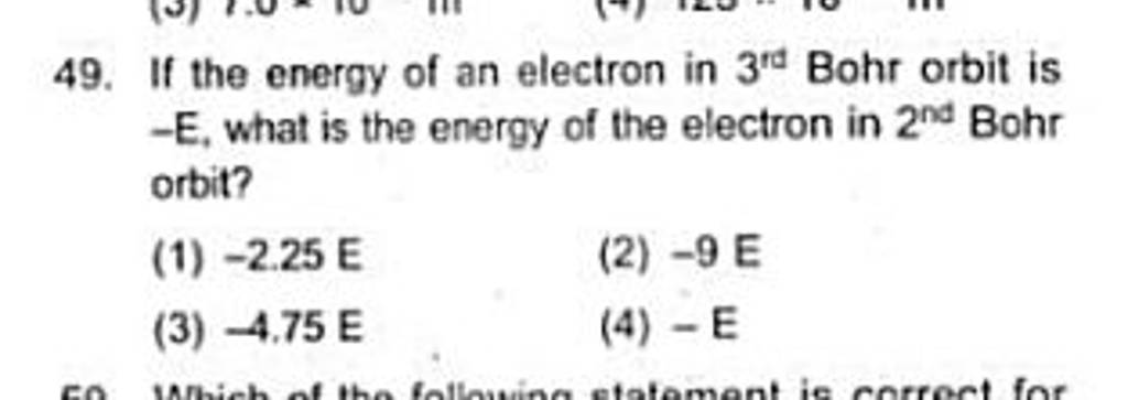 If The Energy Of An Electron In 3nd Bohr Orbit Is −e What Is The Energy