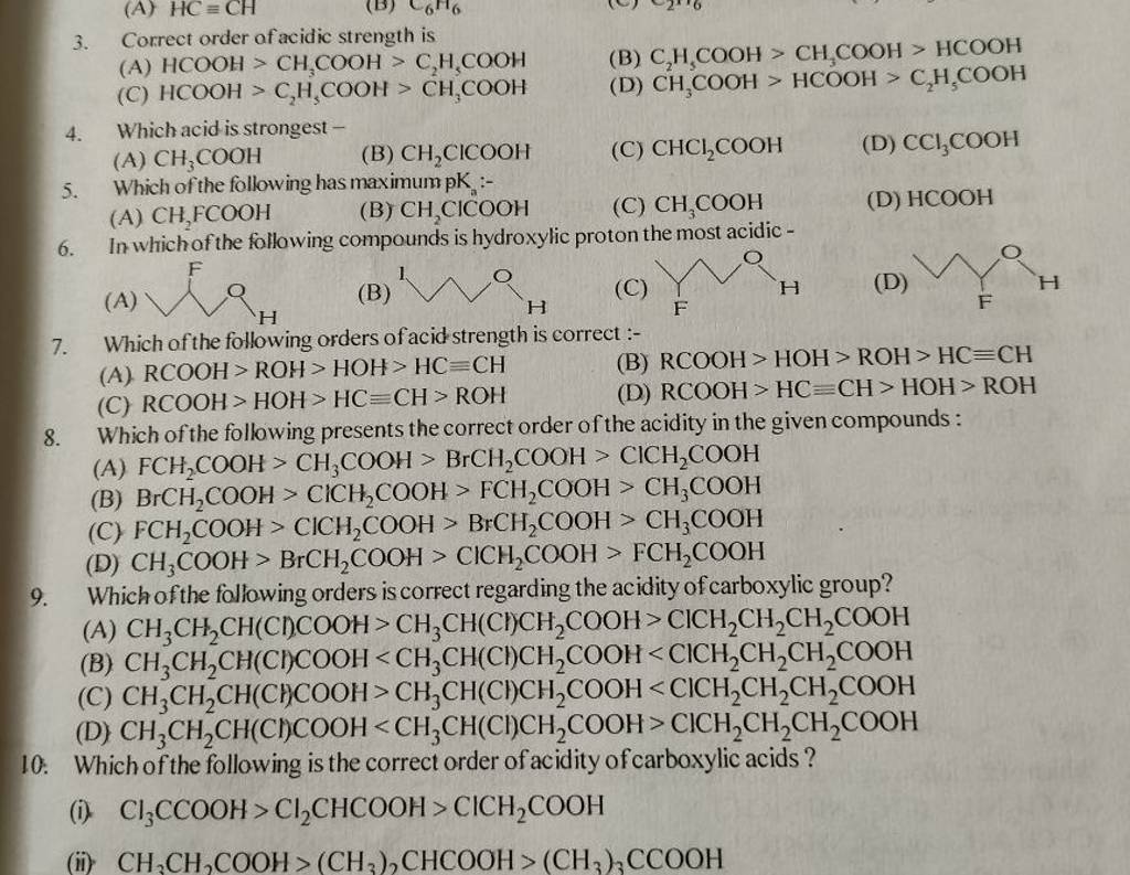 Correct order of acidic strength is | Filo Correct order of acidic strength is | Filo