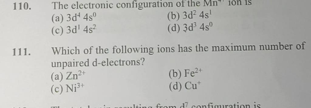 The electronic configuration of the Mn+4 1on is | Filo