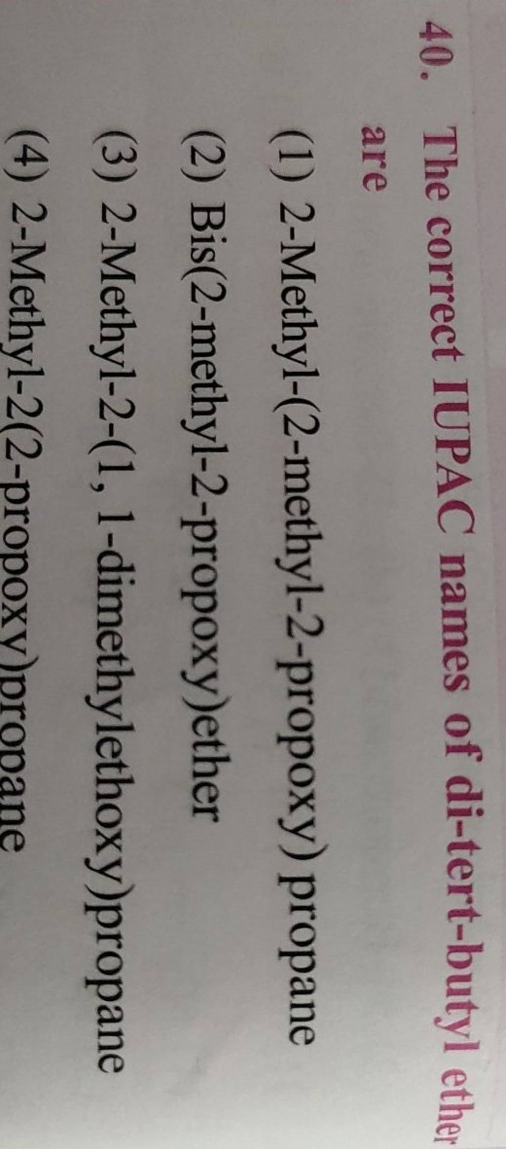 The correct IUPAC names of di-tert-butyl ether are | Filo