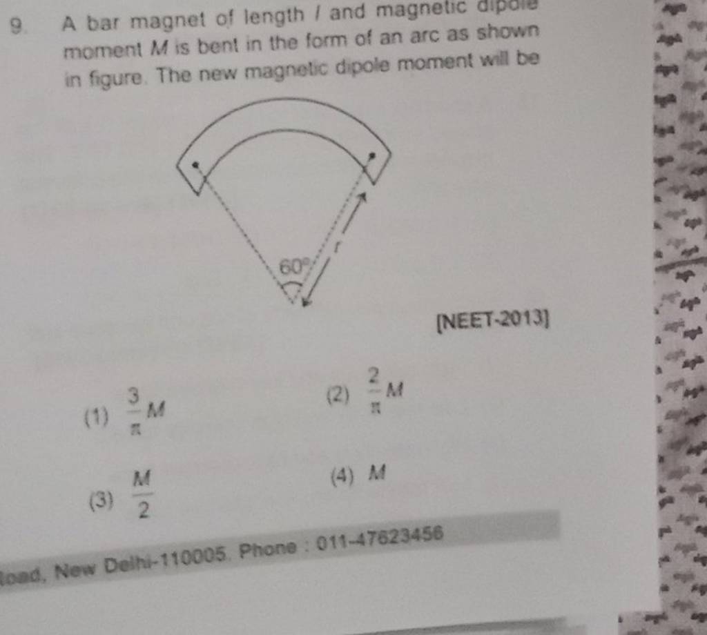A bar magnet of length / and magnetic dipore moment M is bent in the form..