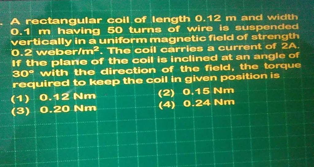 A rectangular coil of length 0.12 m and width 0.1mo having 50 turns of wi..