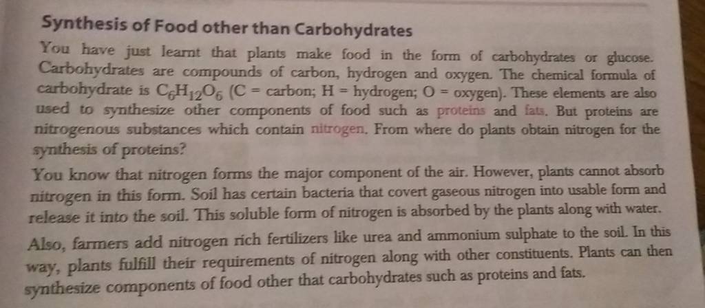 Synthesis of Food other than Carbohydrates You have just learnt that plan..