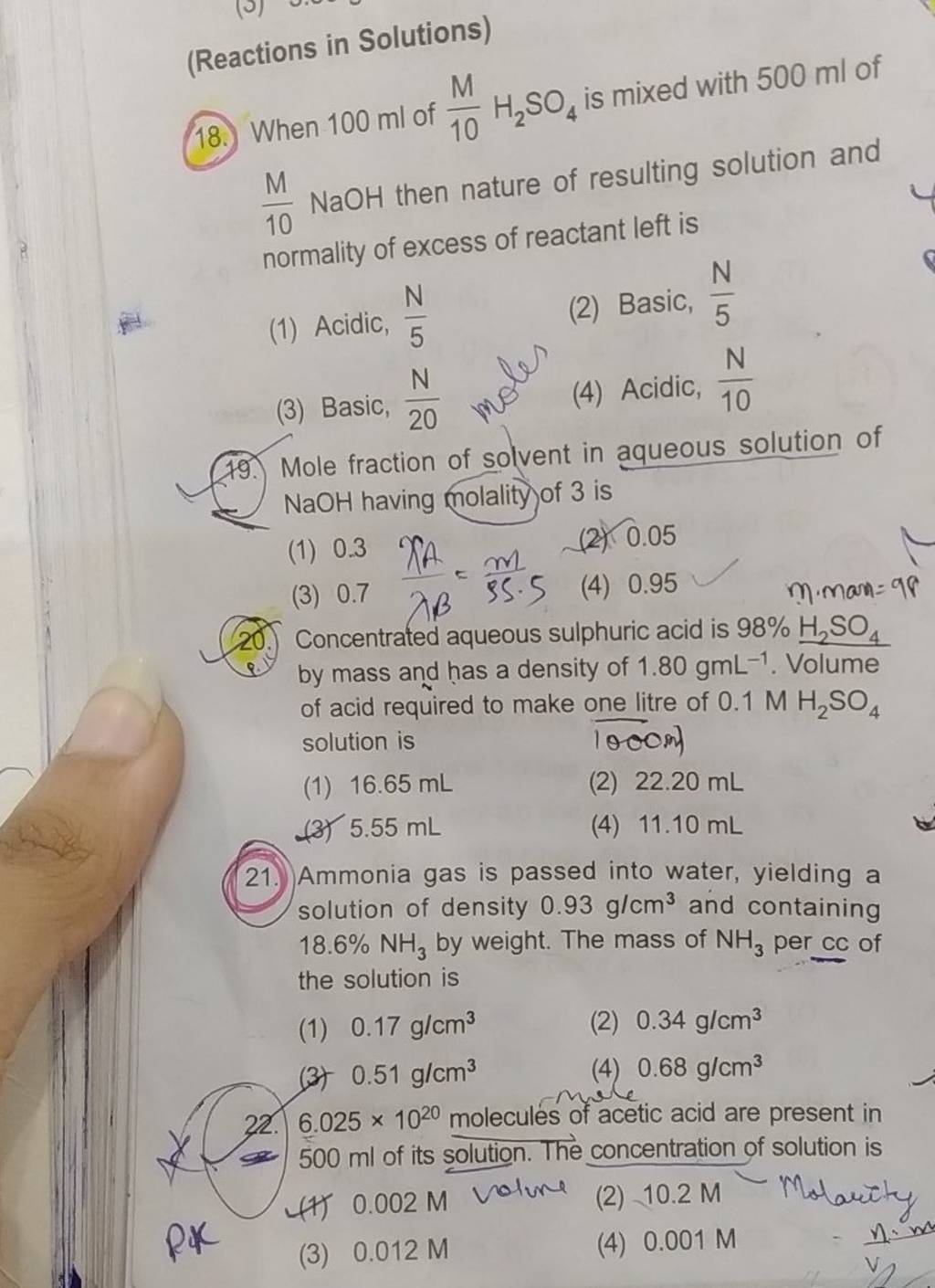 Concentrated aqueous sulphuric acid is 98% 4. H2 SO4 by mass and has a