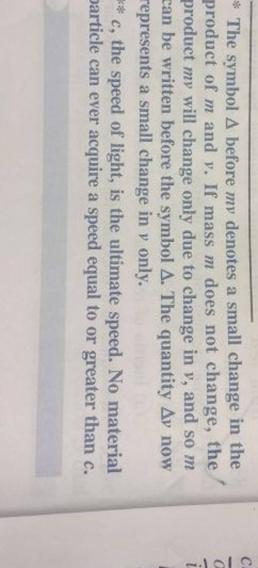 The symbol Δ before mv denotes a small change in the product of m and v.