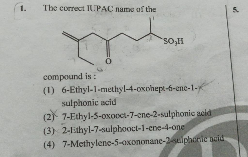 The correct IUPAC name of the 5. compound is : | Filo
