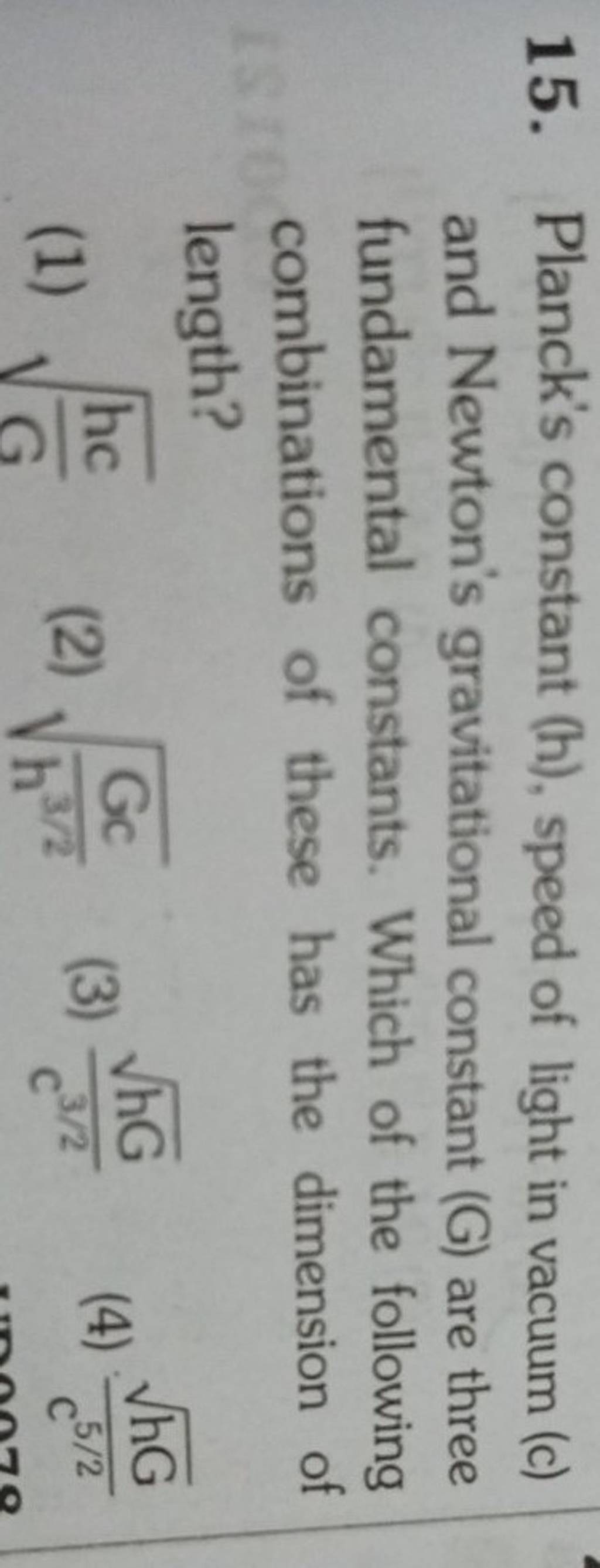 Planck's constant ( h), speed of light in vacuum (c) and Newton's gravita..