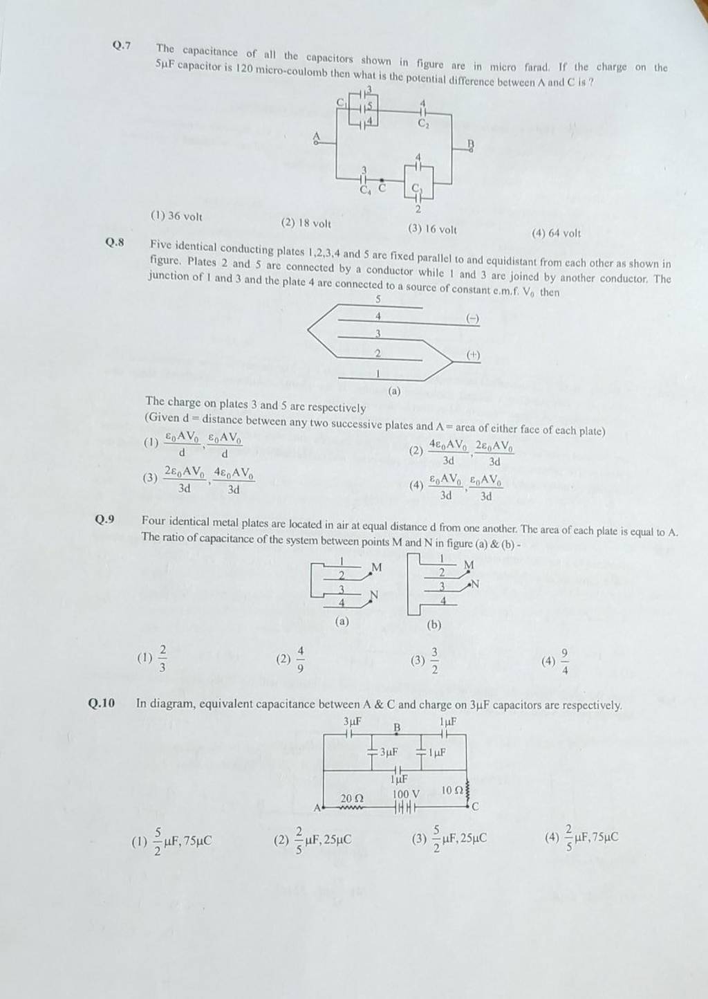 Q.7 The capacitance of all the capacitors shown in figure are in micro fa..