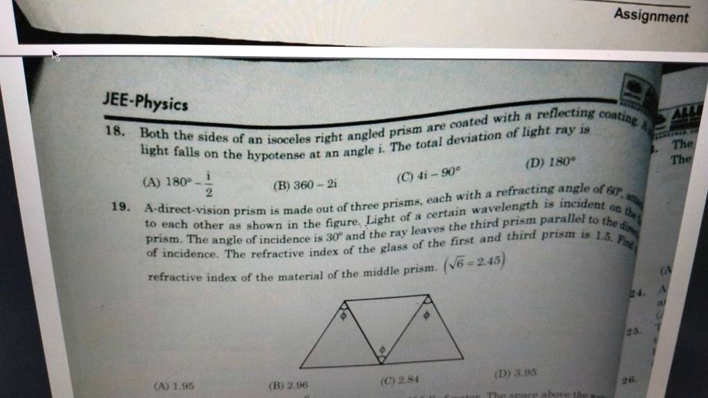 A-direct-vision prism is made out of three prisms, each with a refracting..