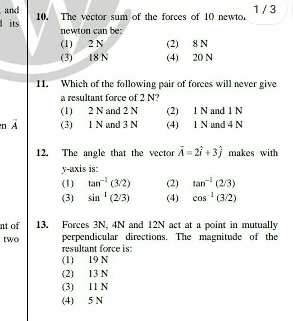 and10. The vector sum of the forces of 10 newtor newton can be: | Filo