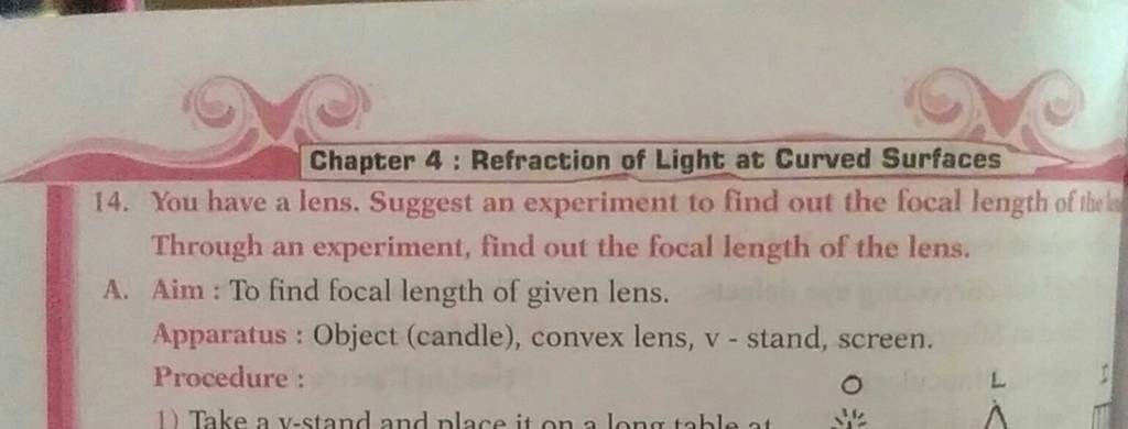 Chapter 4 : Refraction of Light at Curved Surfaces | Filo Chapter 4 : Refraction of Light at Curved Surfaces | Filo