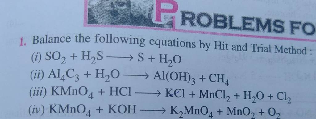 Balance the following equations by Hit and Trial Method : | Filo