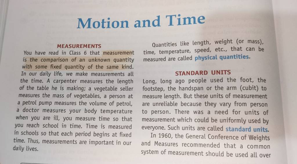 Motion and Time MEASUREMENTS Quantities like length, weight (or mass), Yo..