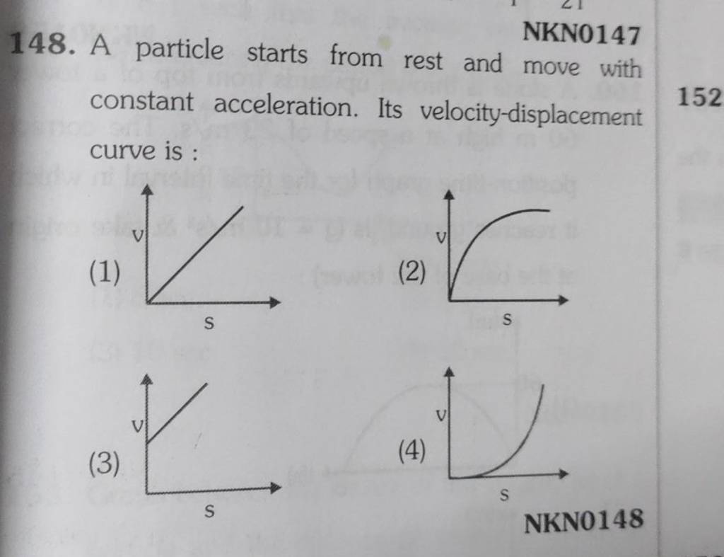 NKN0147 148. A particle starts from rest and move with constant accelerat..