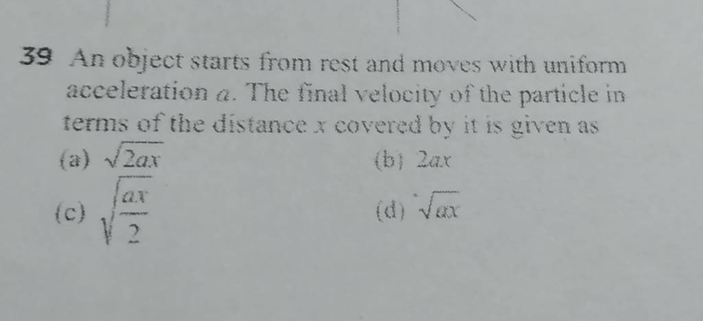 39 An Object Starts From Rest And Moves With Uniform Acceleration A The