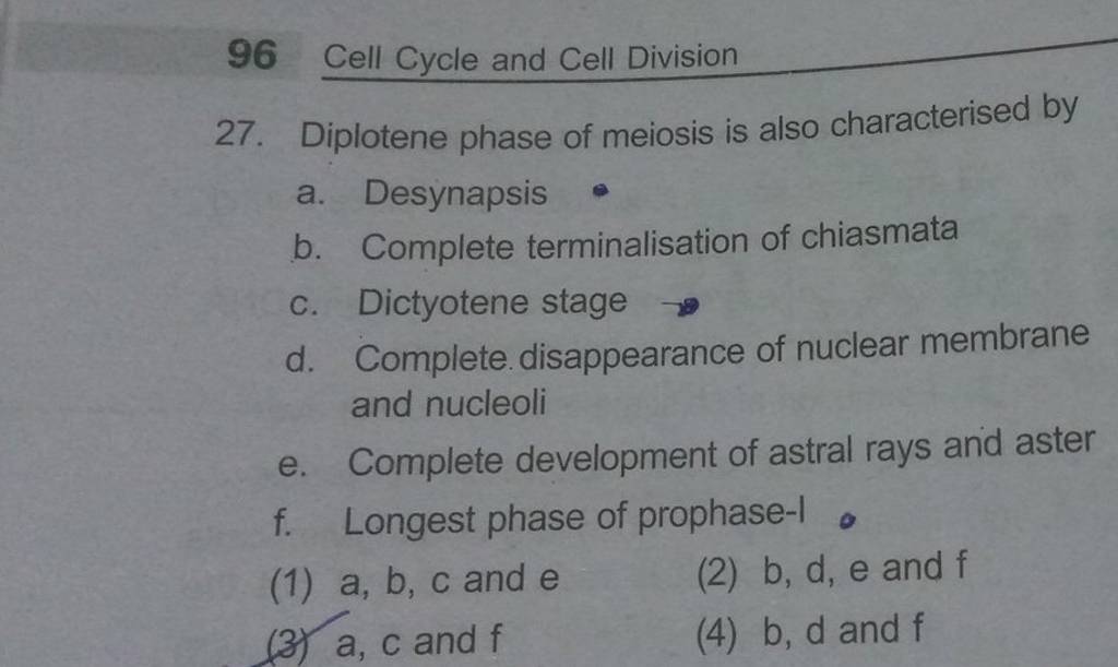 96 Cell Cycle and Cell Division 27. Diplotene phase of meiosis is also ch..