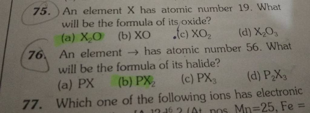 An element X has atomic number 19 . What will be the formula of its/oxide..