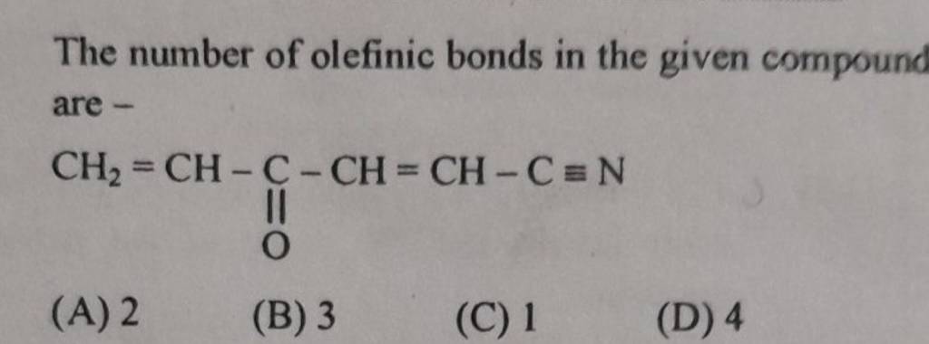 The number of olefinic bonds in the given compound are - | Filo