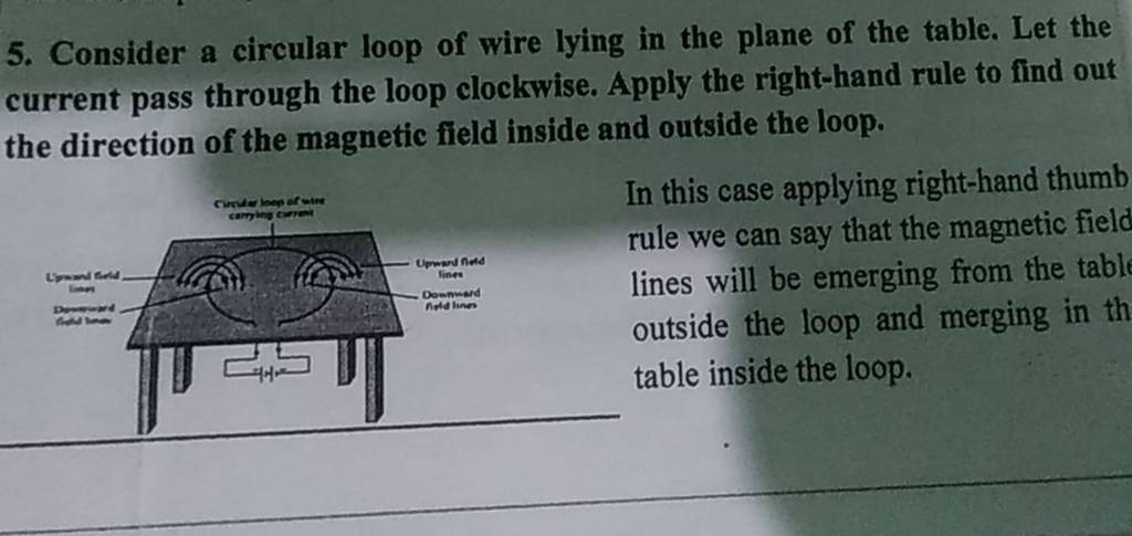 5 Consider A Circular Loop Of Wire Lying In The Plane Of The Table Let