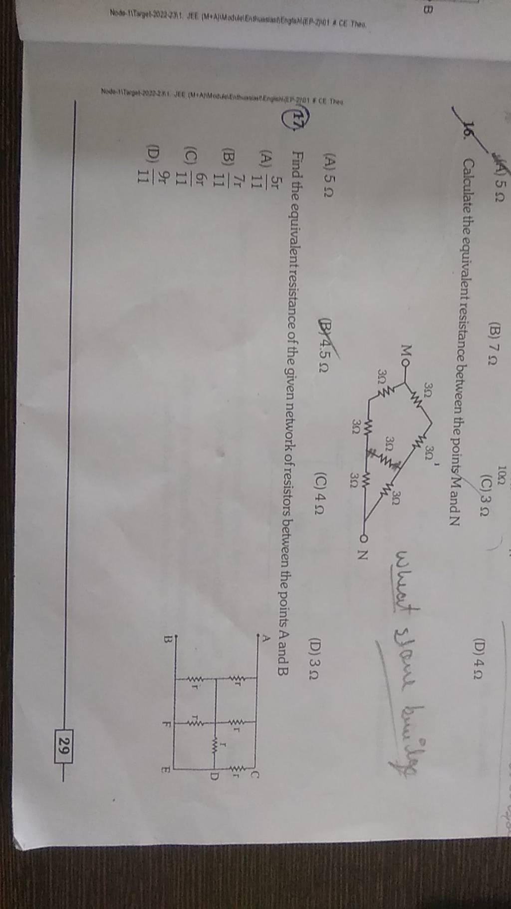 Find the equivalent resistance of the given network of resistors between Find the equivalent resistance of the given network of resistors between