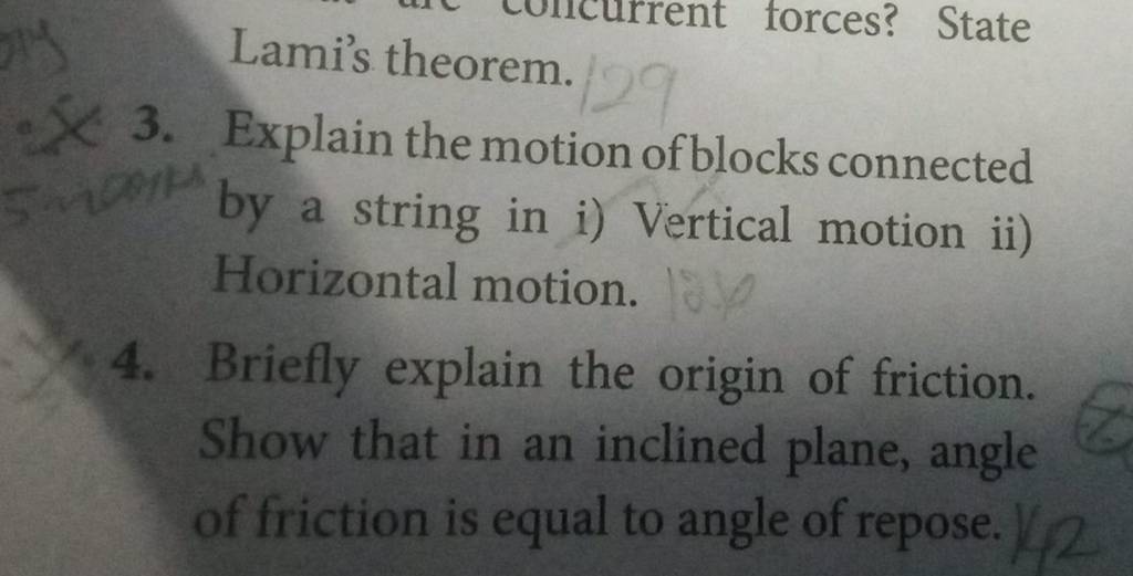 Lami's theorem. 3. Explain the motion of blocks connected by a string in