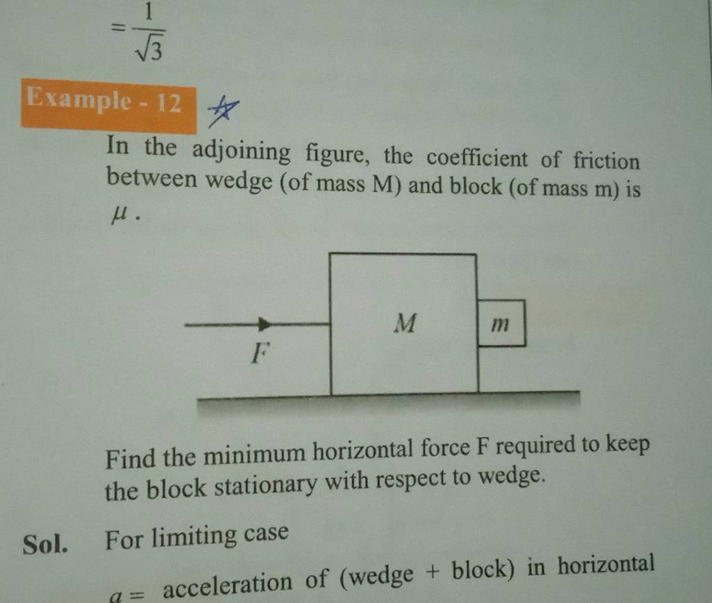 =3 1 Example - 12 In the adjoining figure, the coefficient of friction b..