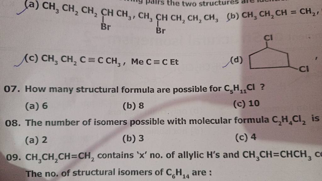 How many structural formula are possible for C5 H11 Cl ? | Filo
