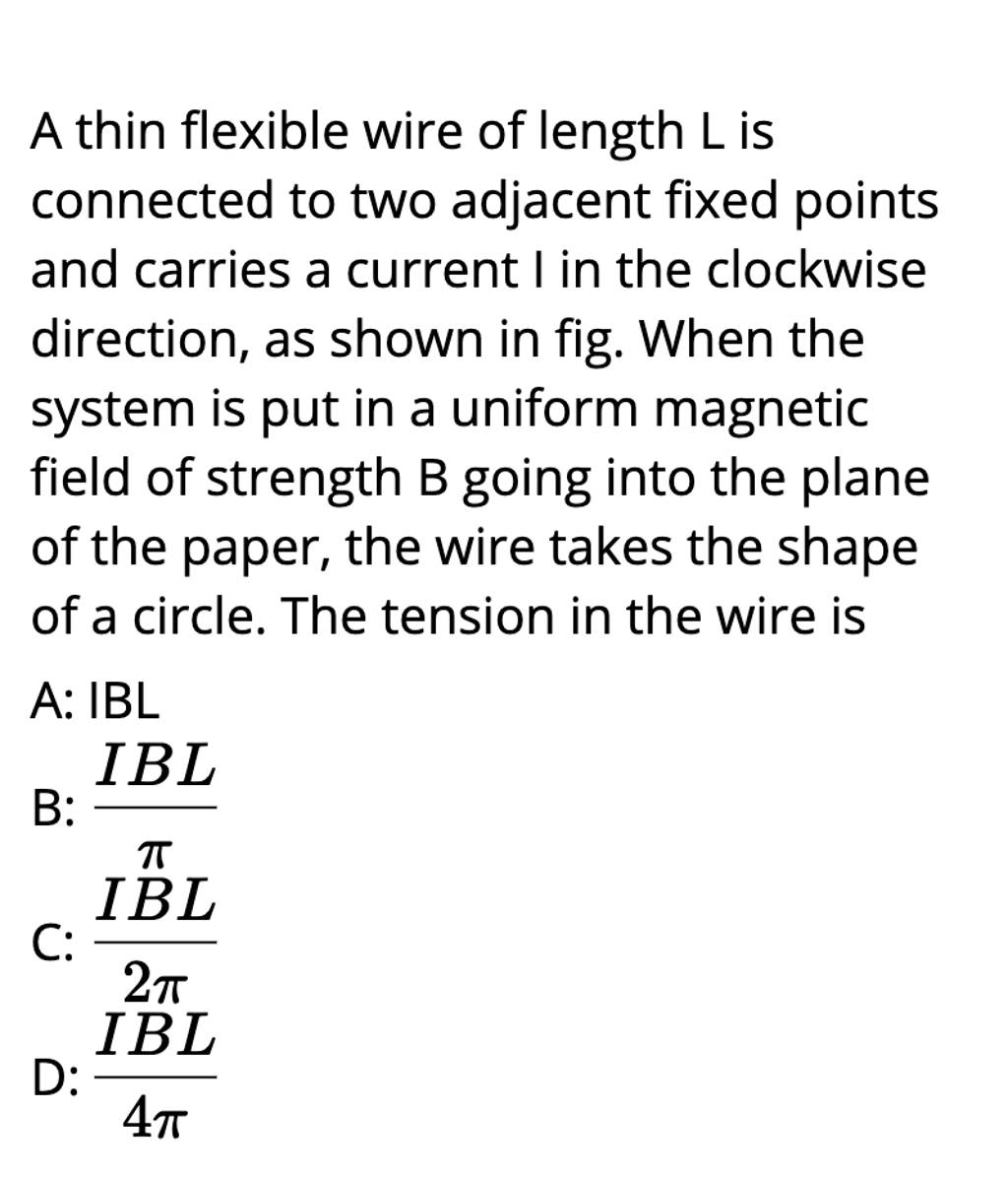 A thin flexible wire of length L is connected to two adjacent fixed point..