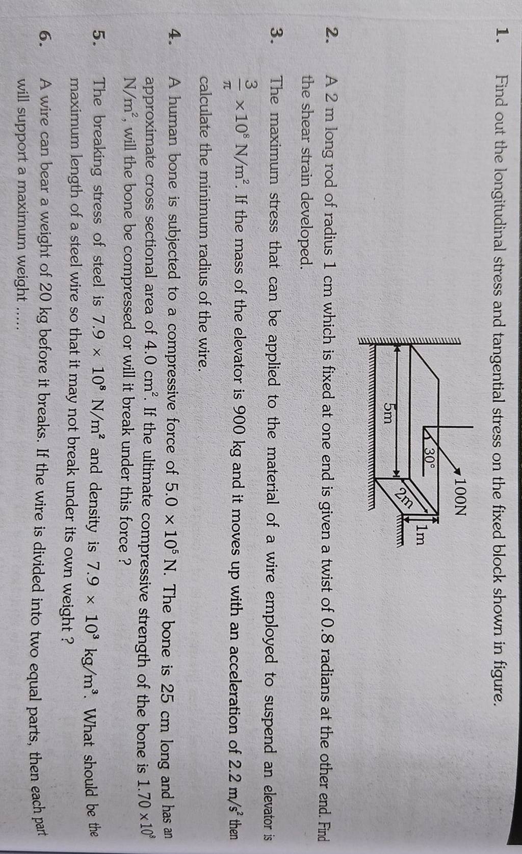 1. Find out the longitudinal stress and tangential stress on the fixed bl..