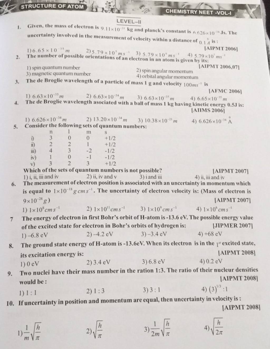 The Ground State Energy Of H Atom Is 13 6ev When Its Electron Is In The