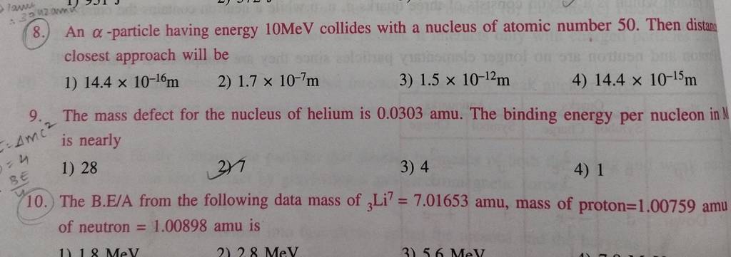 The mass defect for the nucleus of helium is 0.0303amu. The binding energ..