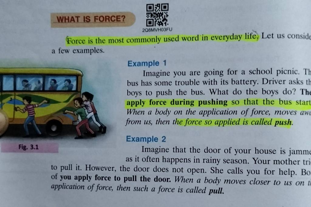Force is the most commonly used word in everyday life, Let us conside a f..