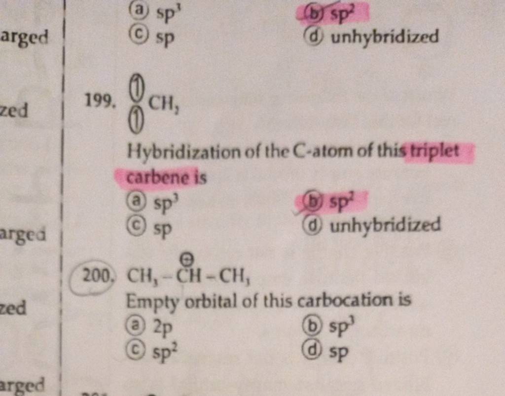 (1) CH2 Hybridization of the C-atom of this triplet carbene is | Filo