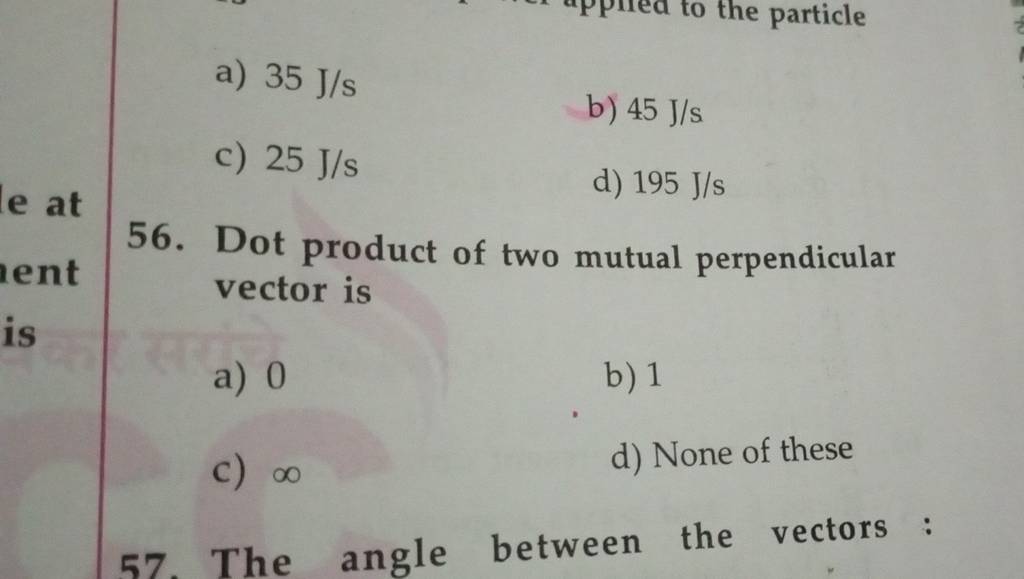 Dot product of two mutual perpendicular vector is | Filo