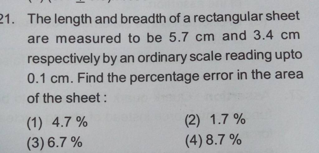 The Length And Breadth Of A Rectangular Sheet Are Measured To Be 5 7 Cm A 
