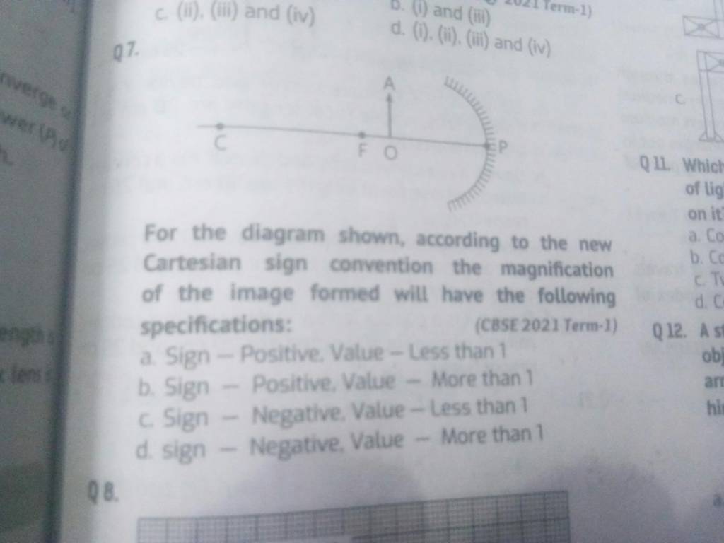For the diagram shown, according to the new Cartesian sign convention the..