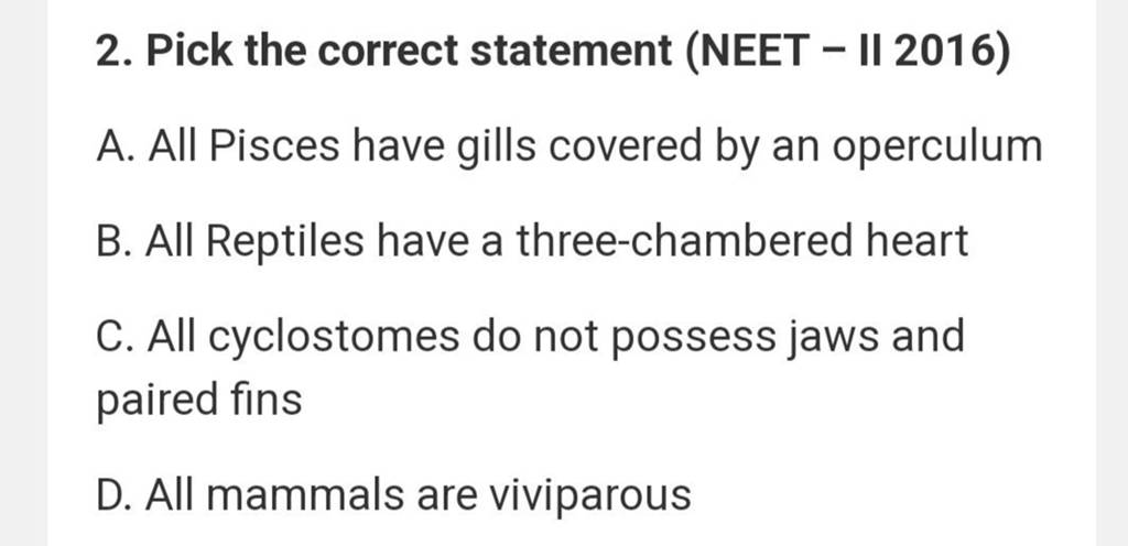 Pick the correct statement (NEET - II 2016) | Filo Pick the correct statement (NEET - II 2016) | Filo